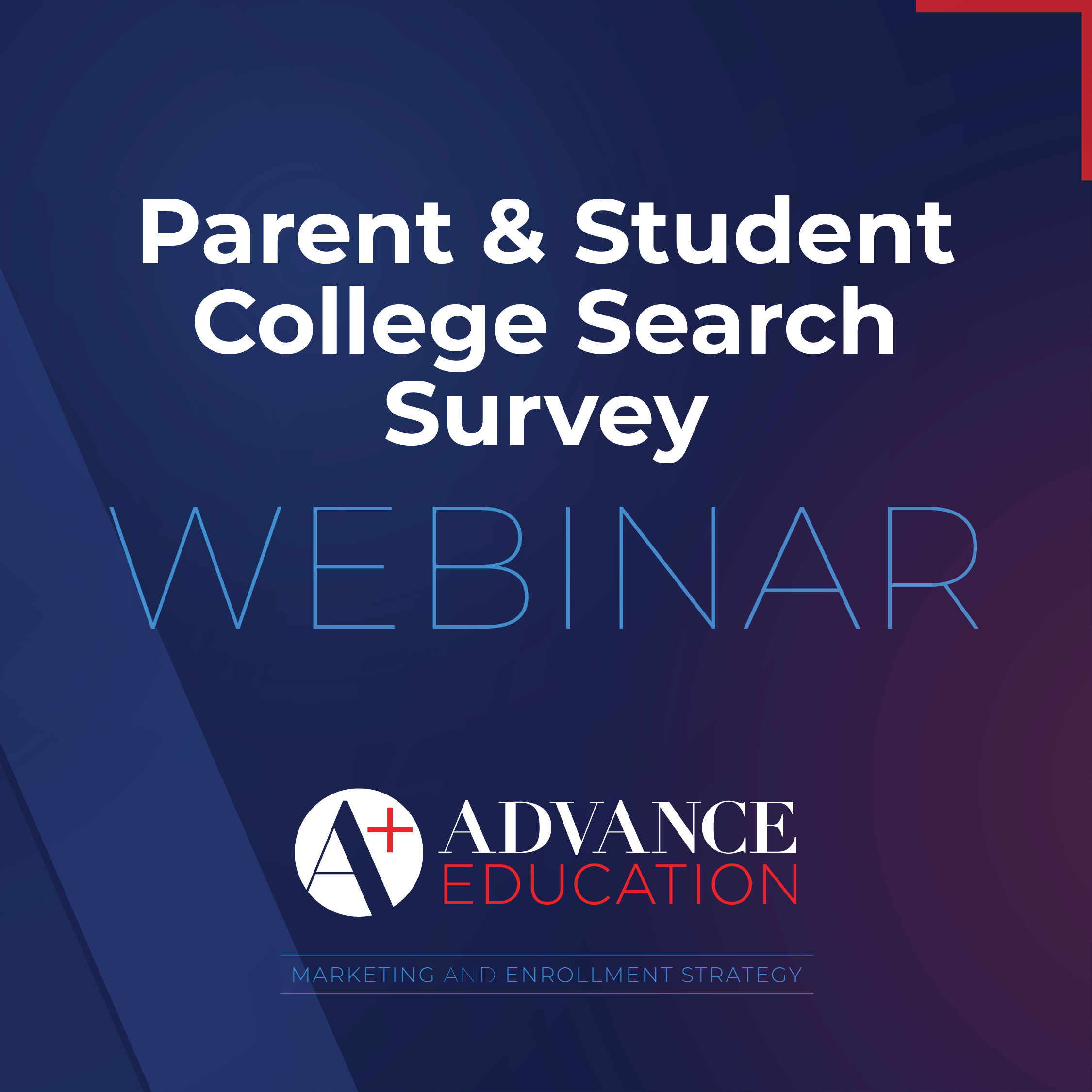 2024 Parent & Student Survey Webinar - Advance Education